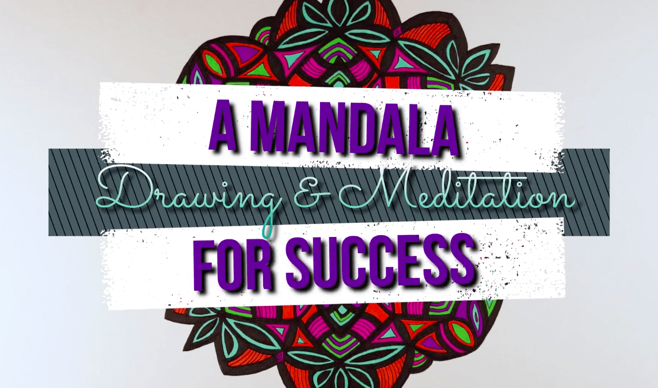 Success Meditation with Mandalas - Intuitive and Spiritual